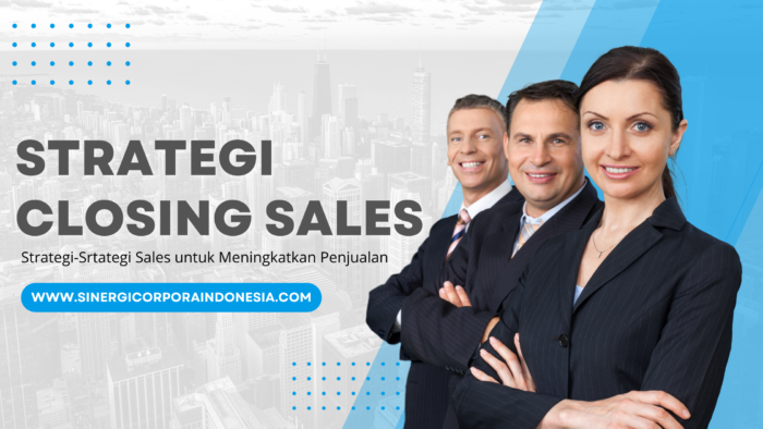 Strategi Sales Efektif dalam Closing - Coach Dian Saputra